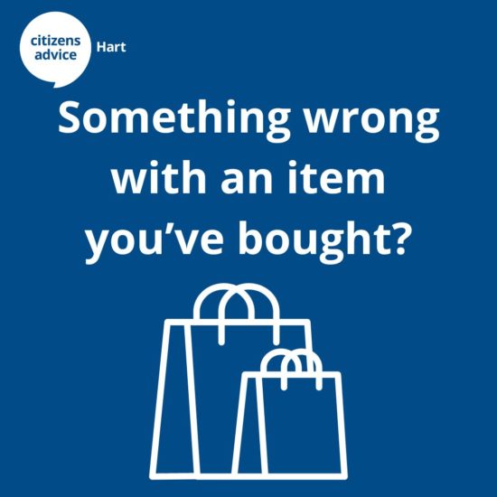 Something wrong with an item you’ve bought? - Citizens Advice Hart